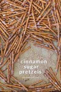 Cinnamon Sugar Pretzel Sticks - Yellow Bliss Road