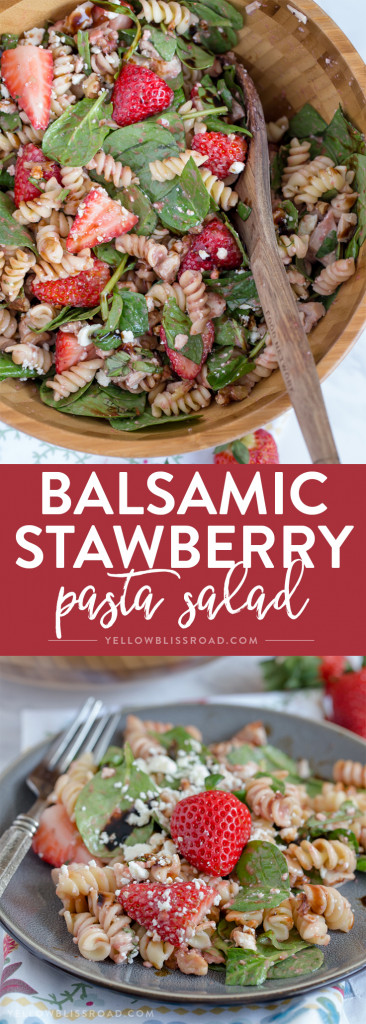 Balsamic Strawberry Pasta Salad - Yellow Bliss Road