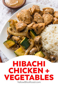 Easy Hibachi Chicken & Vegetables at Home | YellowBlissRoad.com