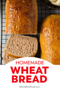 Homemade Whole Wheat Bread | YellowBlissRoad.com