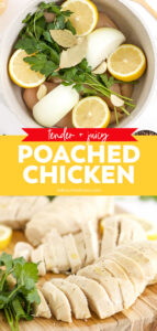 The Best Poached Chicken (Juicy and Tender!) | YellowBlissRoad.com