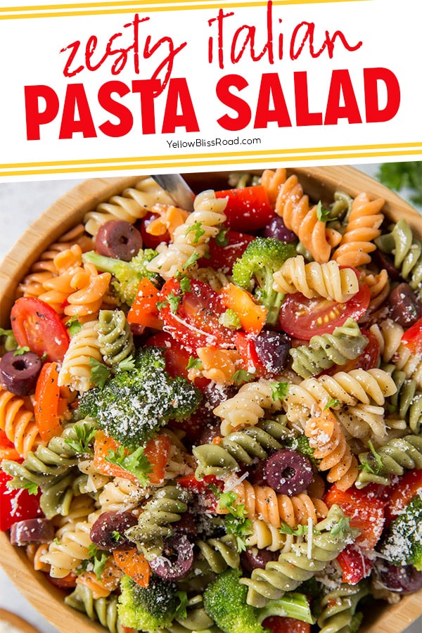 Zesty Italian Pasta Salad | YellowBlissRoad.com