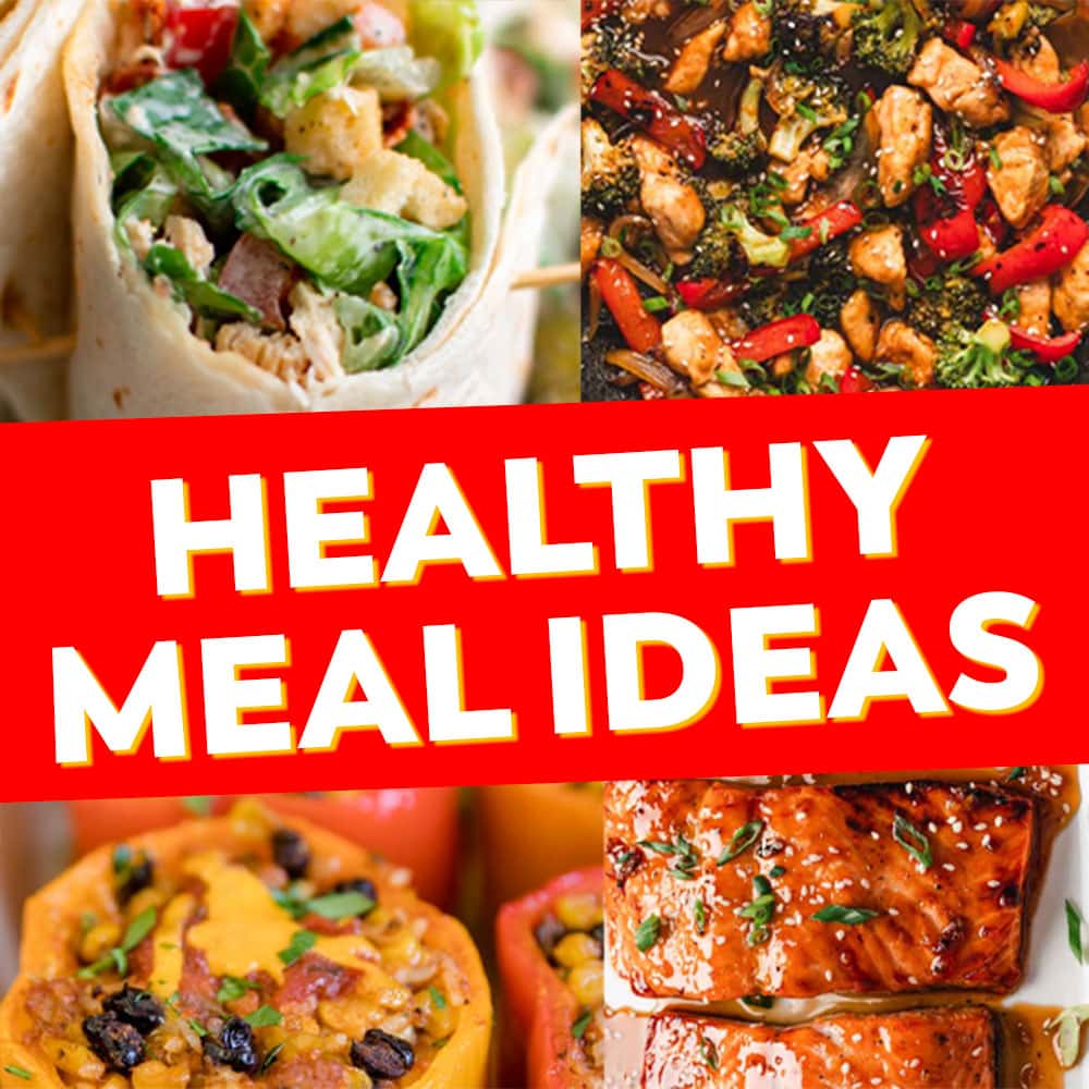15 Healthy Meal Ideas - Yellow Bliss Road